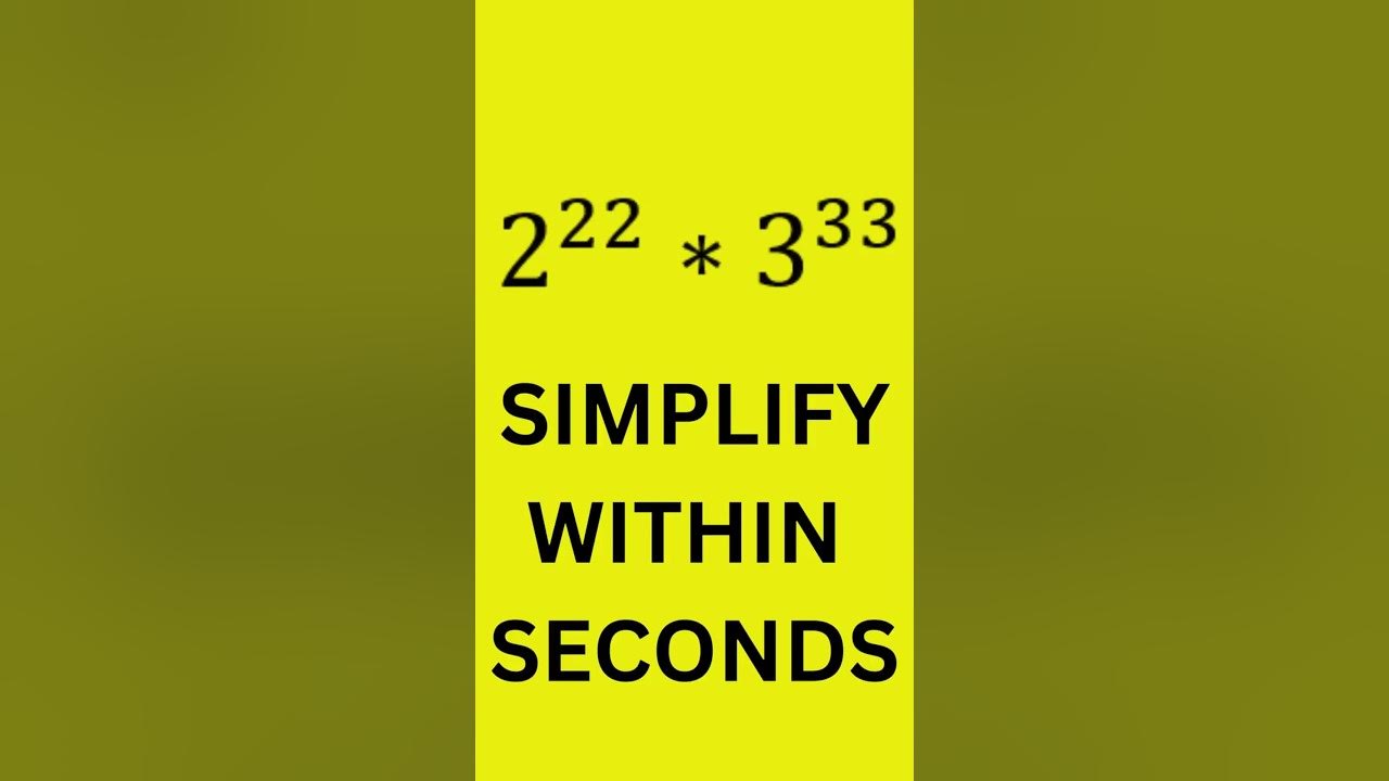 Maths tricks for fast calculation | Maths tricks for competitive exams | Simplifying Exponents ...