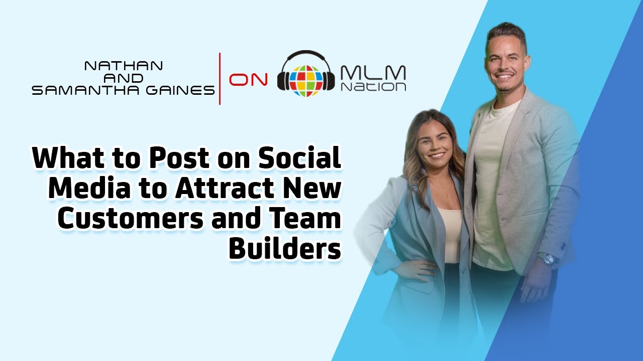 What to Post on Social Media to Attract New Customers and Team Builders ...