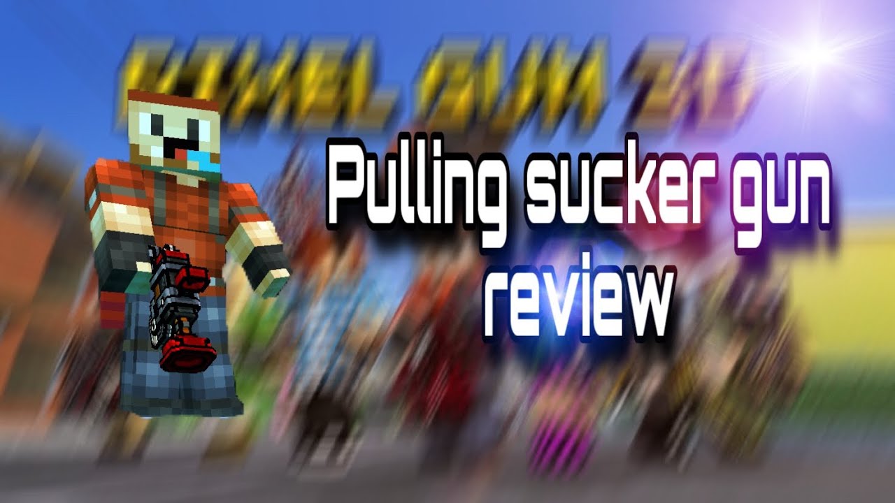 Pixel gun 3D | Pulling sucker gun review - YouTube