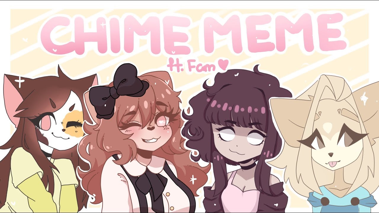 Chime | Animation Meme | Fam Collab ♡ - YouTube