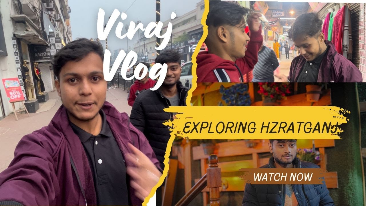 Aj hamm gye Hzratganj | lucknow vlogs | - YouTube