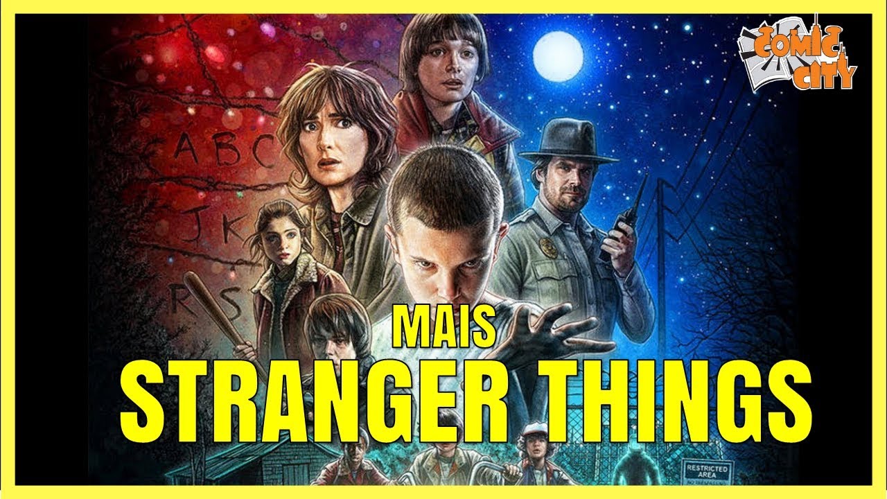Mais Stranger Things! Novidades em Flash! Sorteio de Ingressos! Comic ...