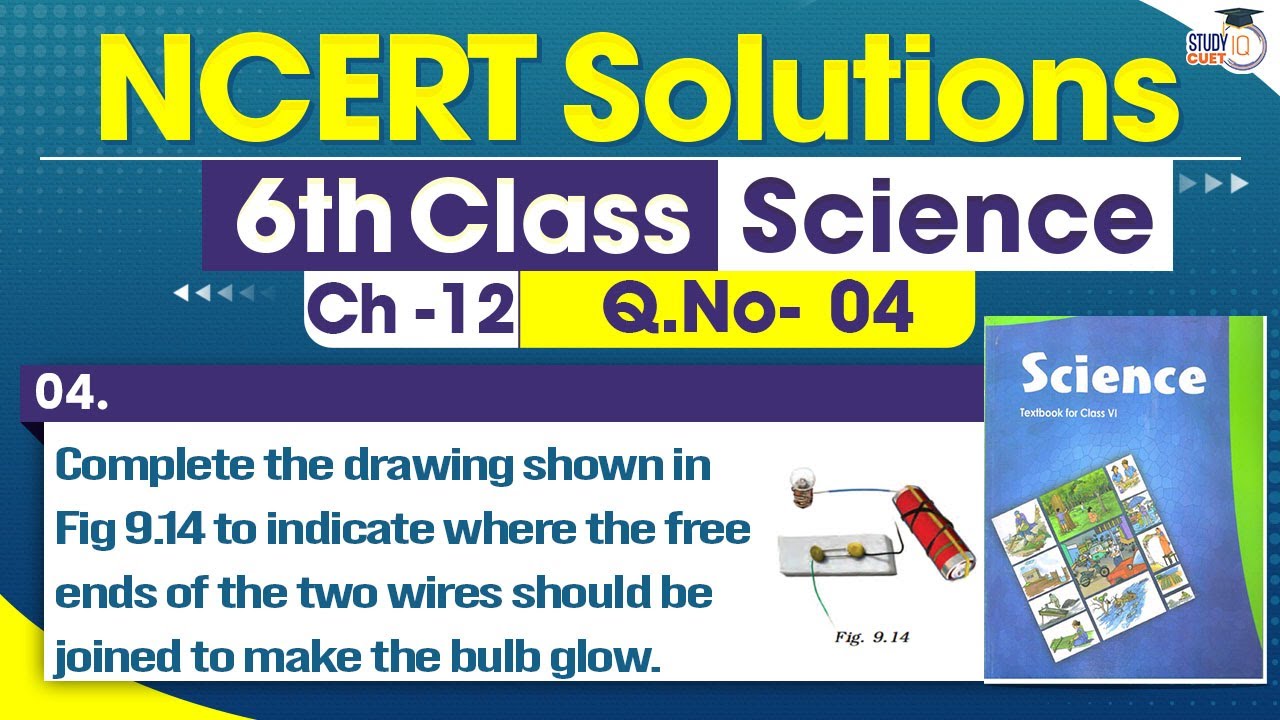 NCERT Solutions Class 6 Science Chapter 12 Question No. 4 | Electricity ...