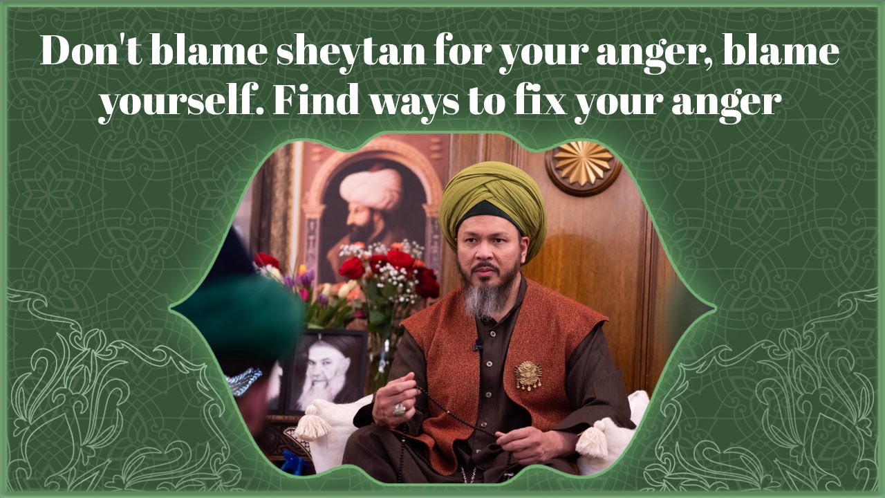 Don't blame sheytan for your anger, blame yourself. Find ways to fix ...