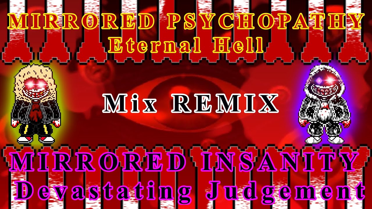 mirrored insanity Devastated Judgement & mirrored psychopathy eternal ...