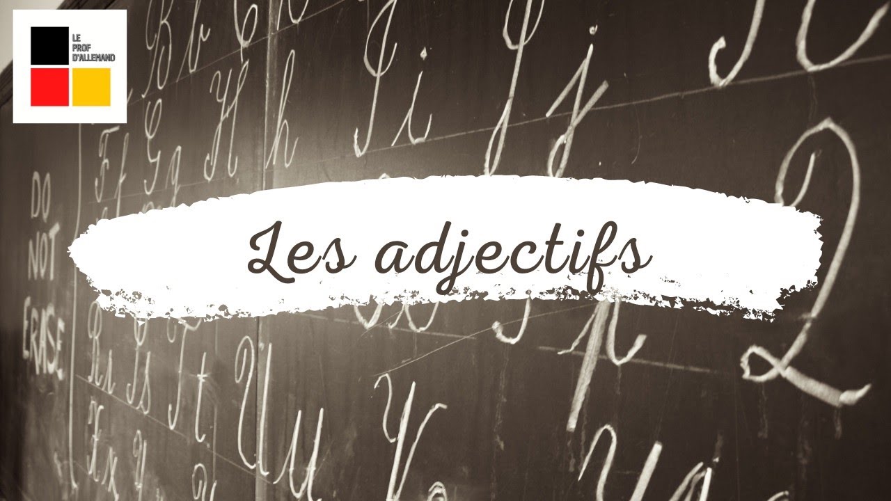 Les adjectifs en allemand - YouTube