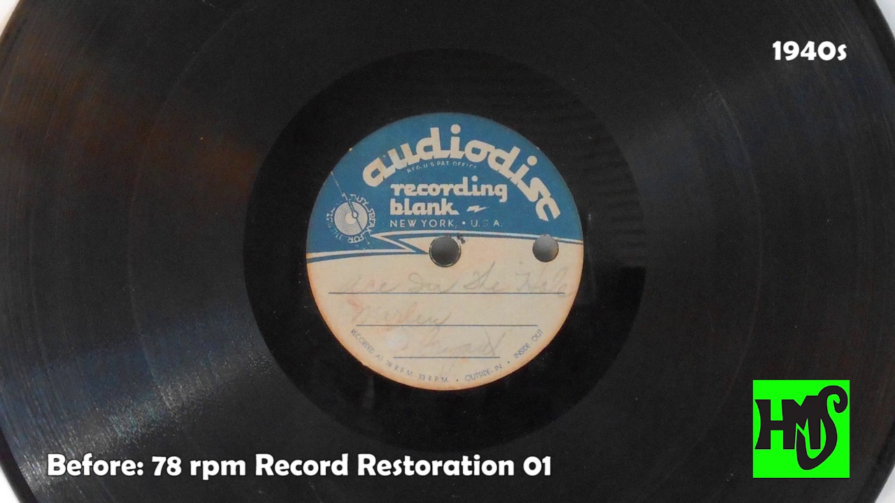 78 rpm Record Restoration: Before/After - 01 - YouTube
