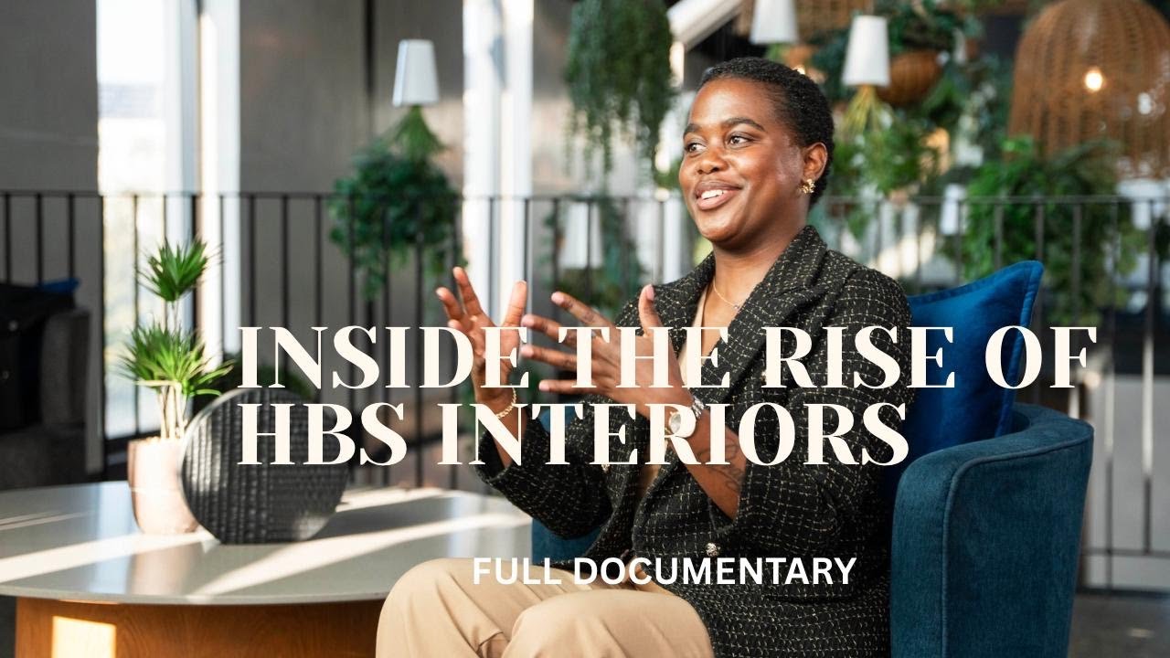 Inside the Rise of HBS INTERIORS | FULL DOCUMENTARY - YouTube