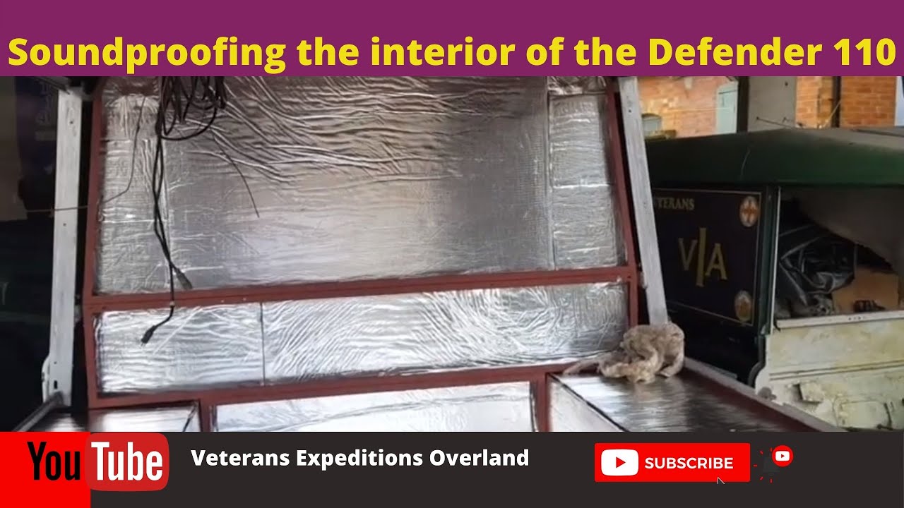 Soundproofing the Land Rover Defender 110 - Season 1 - Episode 18 - YouTube