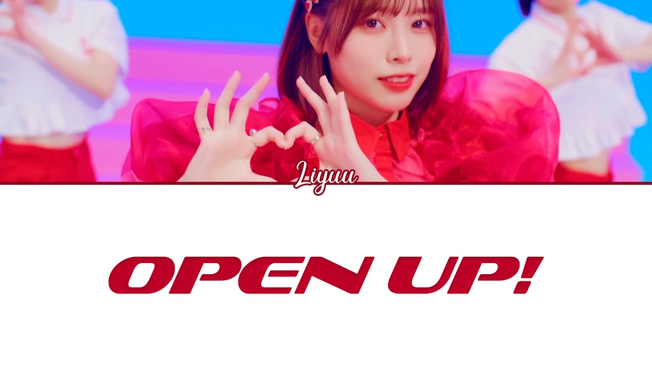 Liyuu | 'OPEN UP!' | Lyrics |【Romaji・English・Español】 - YouTube