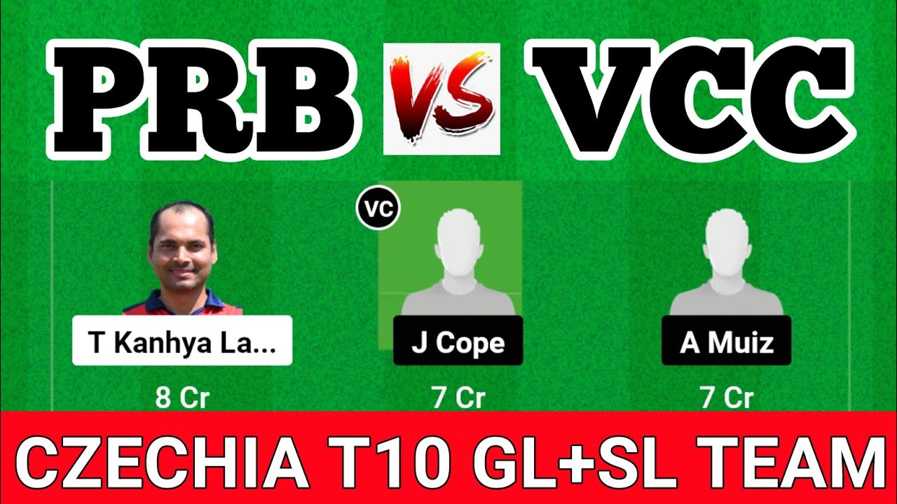 PRB vs VCC Dream11 prediction, PRB vs VCC Player Stats, PRB vs VCC Dream11 Team, PRB vs VCC ...