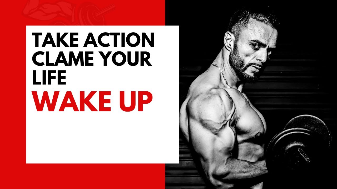 WAKE UP TAKE ACTION - NEW MOTIVATIONAL SPEECH - YouTube