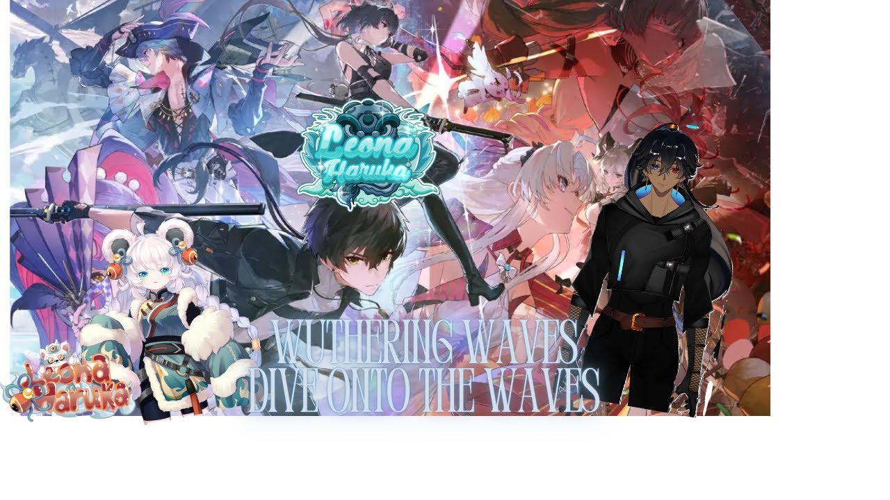 LeonaHarukaVT , Wuthering waves grinding collab - YouTube