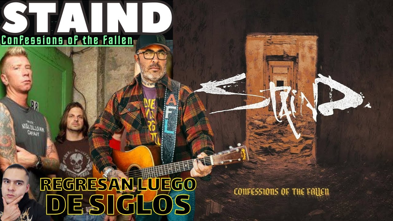 🇺🇸 STAIND - confessions of the fallen // comentario ALBUM REVIEW 2023 ...