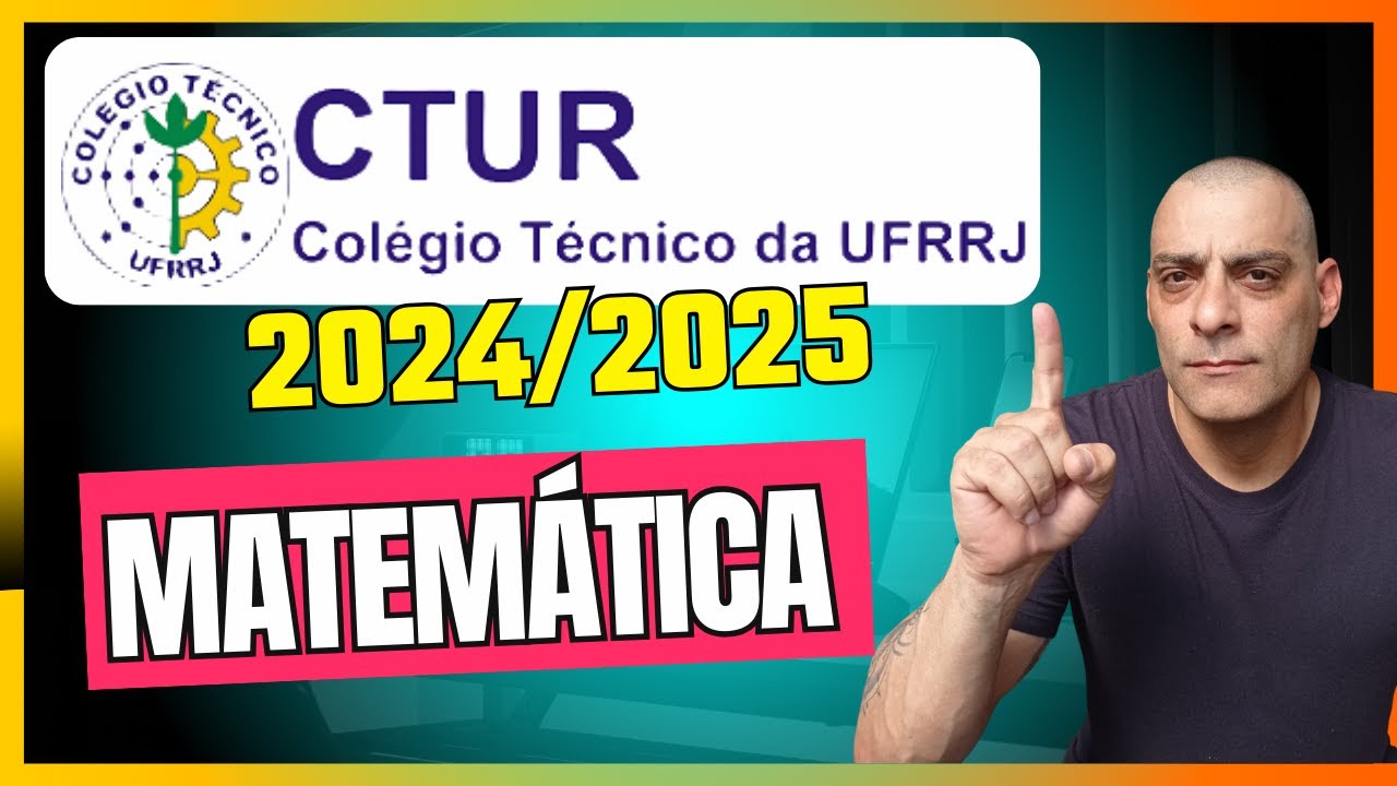 CTUR - 2024/2025 (MATEMÁTICA) - YouTube