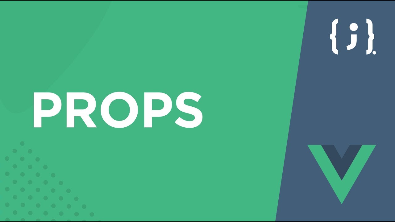 ¿cómo Funcionan Las Props En Vuejs Youtubeemk 7876