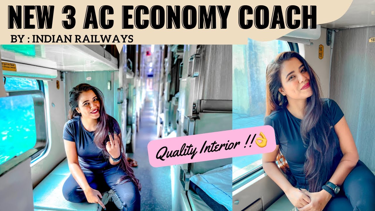 New Luxury 3rd AC Economy Coach Journey of Indian Railways 🙏 ...