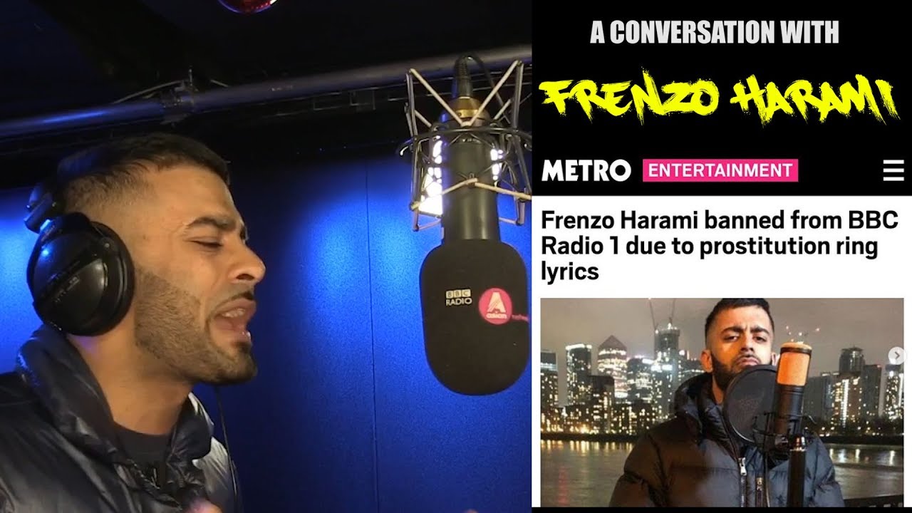 The Frenzo Harami Interview -Talks ,BBC Ban, New Music and more # ...