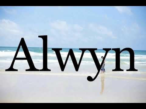 How To Pronounce Alwyn🌈🌈🌈🌈🌈🌈Pronunciation Of Alwyn - YouTube