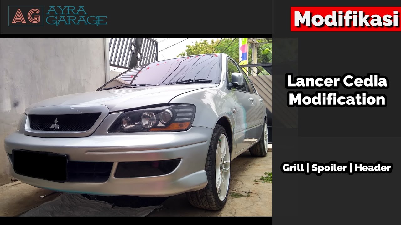 Lancer Cedia CS5A 2002 Modification | Custom Front Grill | Rear Spoiler ...