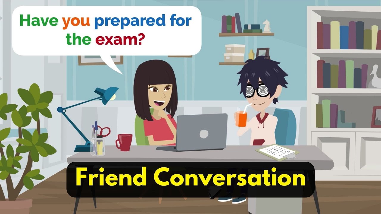 English Conversation Between Two Friends: Talking about Exams | 📚 Learn ...
