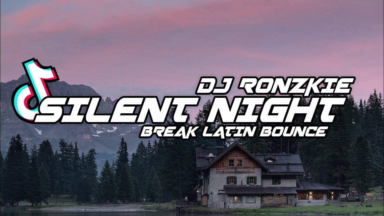 Silent Night - Carrie Underwood [ Breaklatin Bounce ] Dj Ronzkie Remix ...