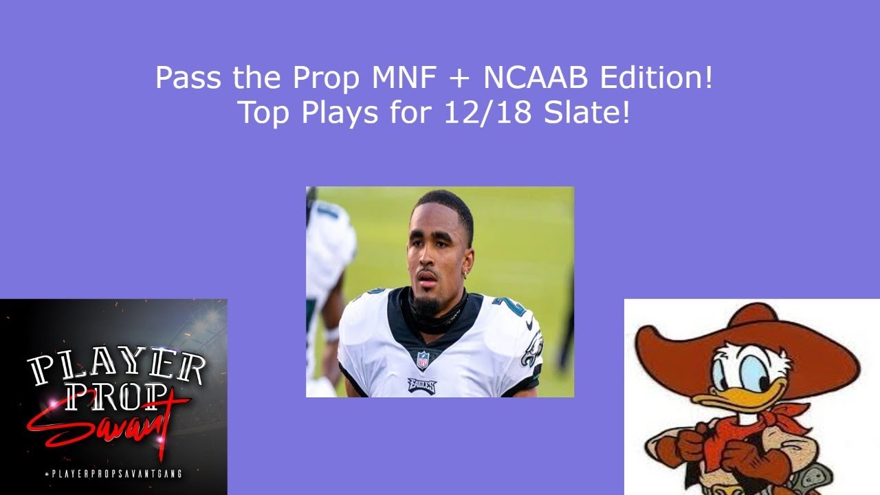 Pass the Prop - Top NFL Prop from Stu + My favorite NCAAB Spot for ...