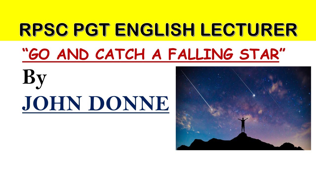 "go and catch a falling star" by John Donne RPSC PGT ENGLISH LECTURER ...
