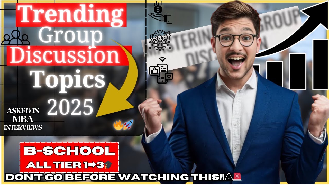 Top GD-PI Topics Asked in MBA Group Discussion 2025 🔥| How to ace in ...