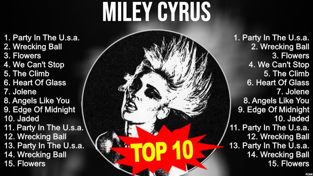 Top 10 songs Miley Cyrus 2023 ~ Best Miley Cyrus playlist 2023 - YouTube