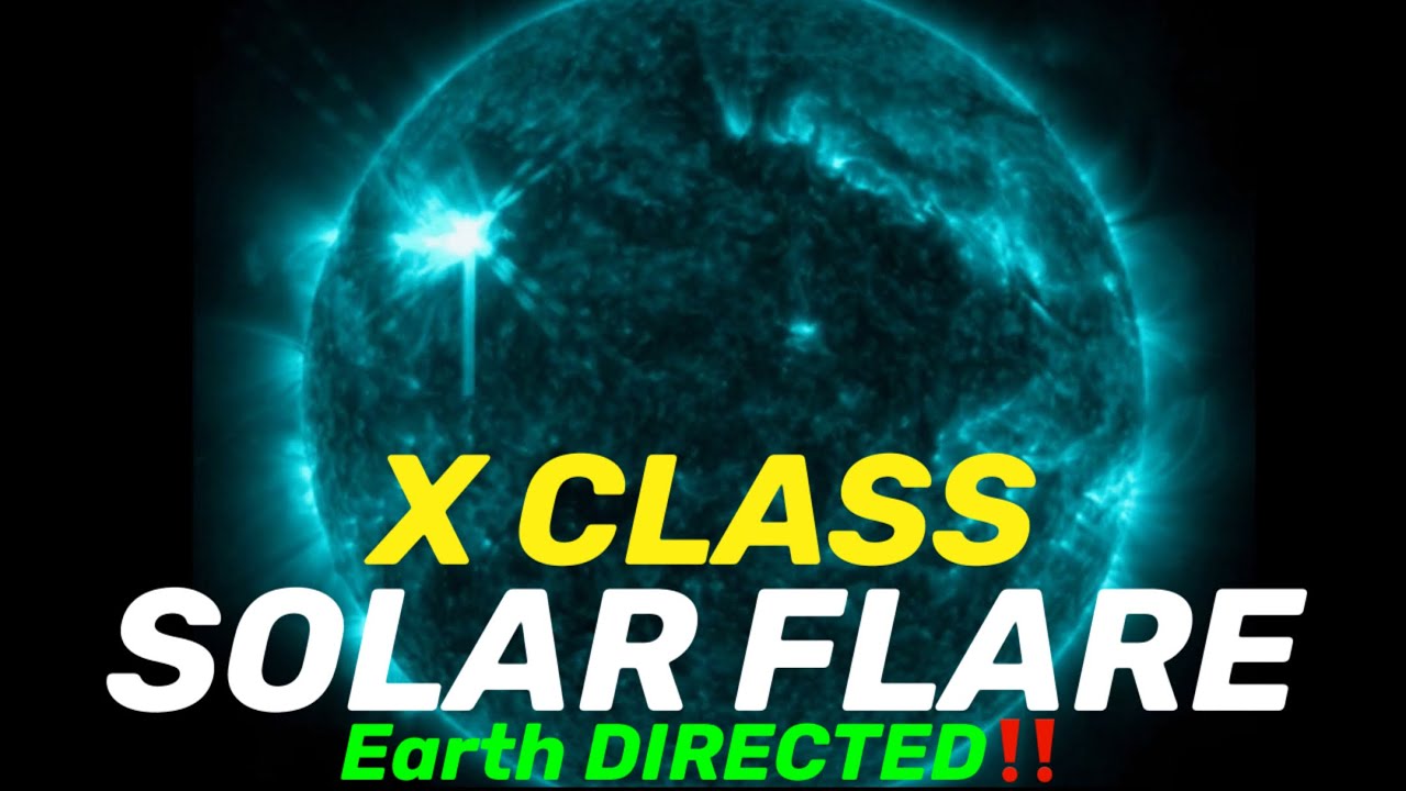 X SOLAR FLARE Earth DIRECTED‼️ - YouTube