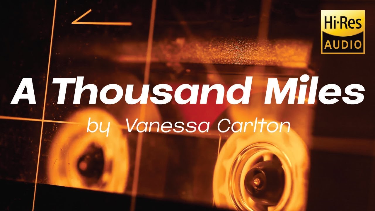 A Thousand Miles by Vanessa Carlton - YouTube