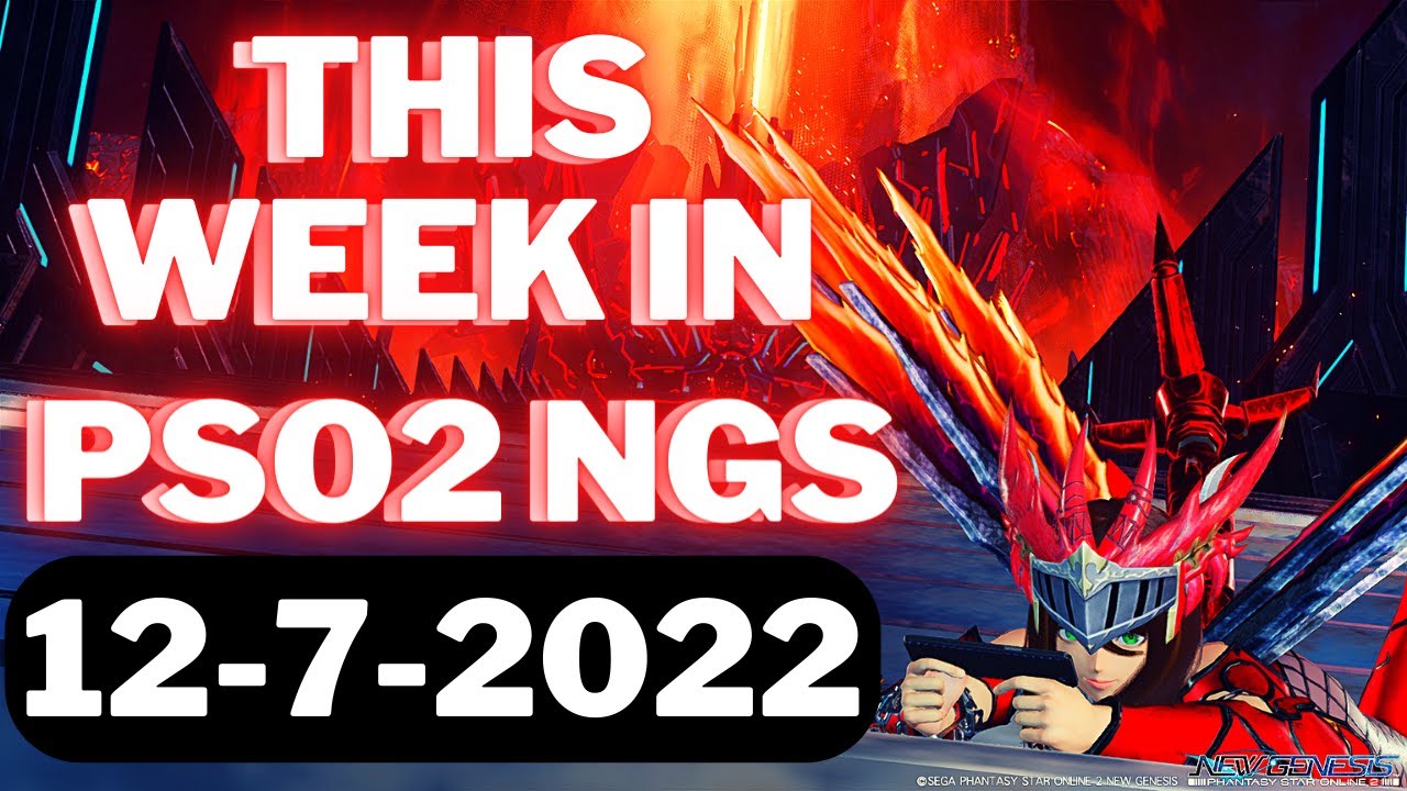 PSO2 NGS This week in NGS Update info 12-7-2022 - YouTube