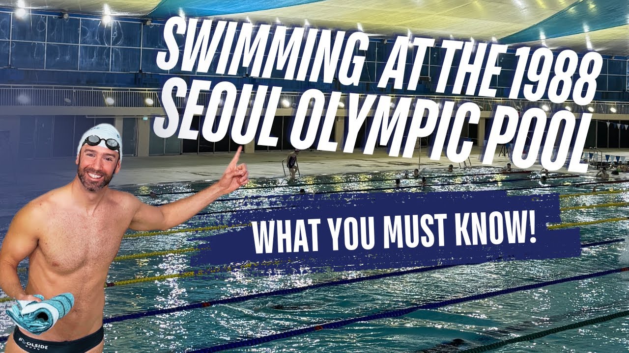 Inside the 1988 Seoul Olympic Swimming Pool 🇰🇷 | Where Swimming Legends ...