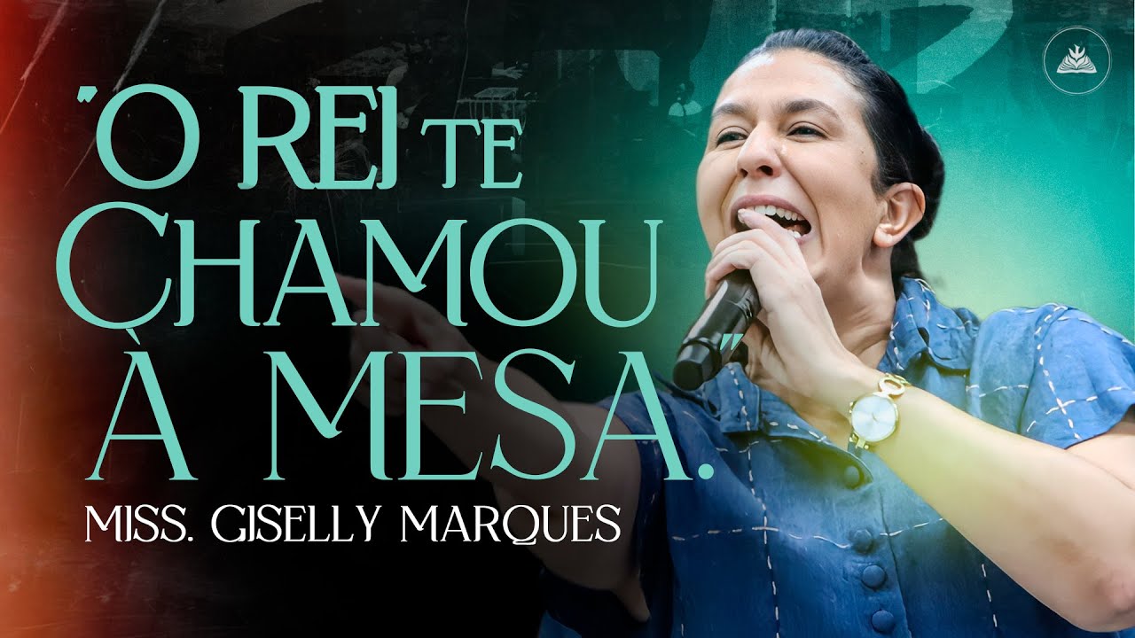 O Rei Te Chamou à Mesa: A Promessa Ainda Está de Pé! - YouTube