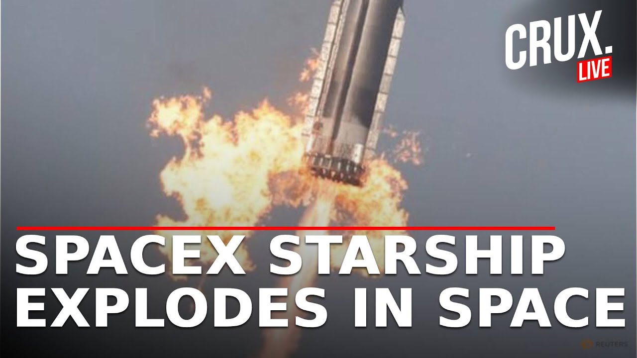 SpaceX Starship Explosion LIVE | Elon Musk's Prized Spacecraft Blows Up ...