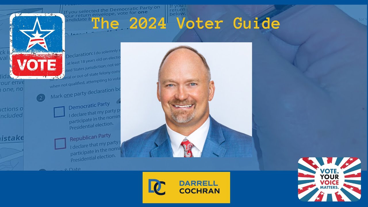 Welcome to Darrell Cochran's voter guide - how and where to register ...