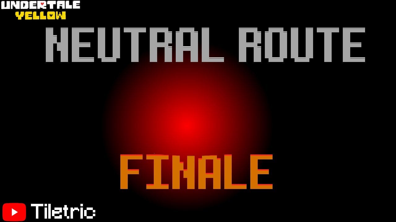Undertale yellow: NEUTRAL FINALE - YouTube