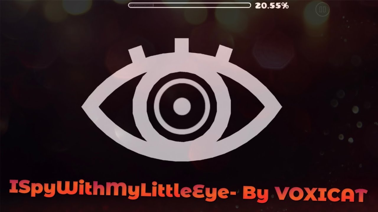 ISpyWithMyLittleEye 100% - by Voxicat | Geometry Dash Hambo123 Easy ...