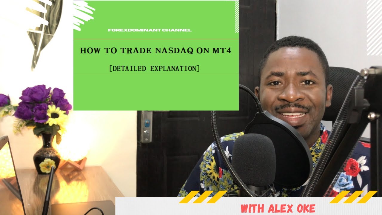 How To Trade Nasdaq on MT4 - Detailed Explanation - YouTube