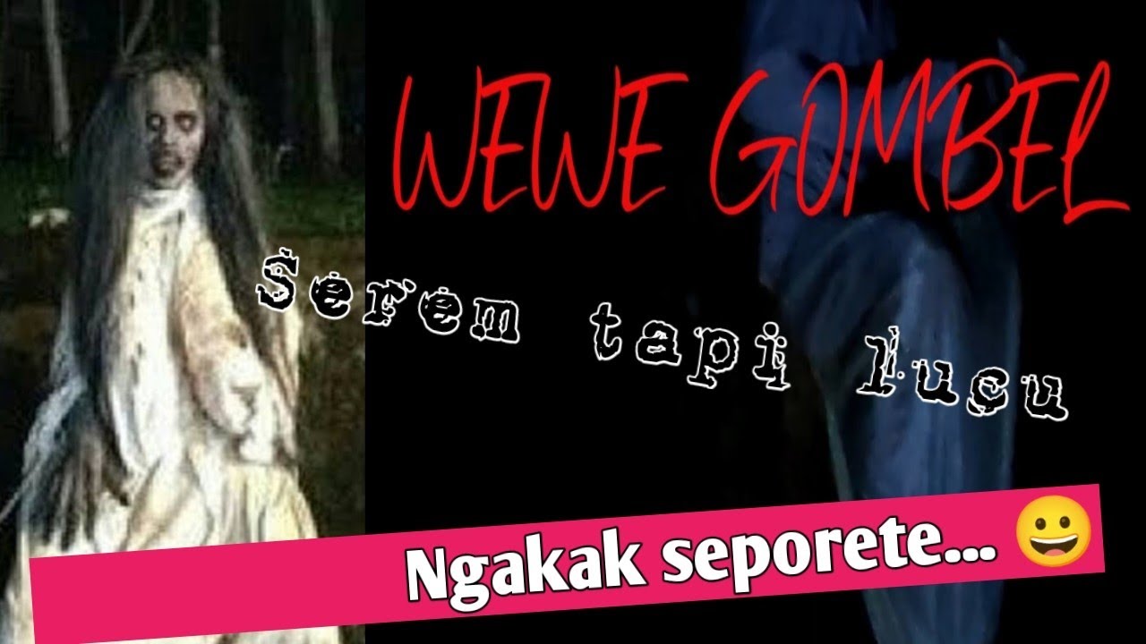 FILM PENDEK WEWE GOMBEL || LOGAT BANJARNEGARA. #jarkonifilm - YouTube