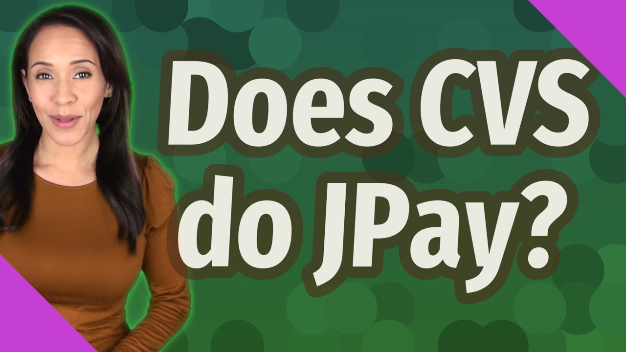 Does CVS Do JPay YouTube does-cvs-do-jpay-youtube