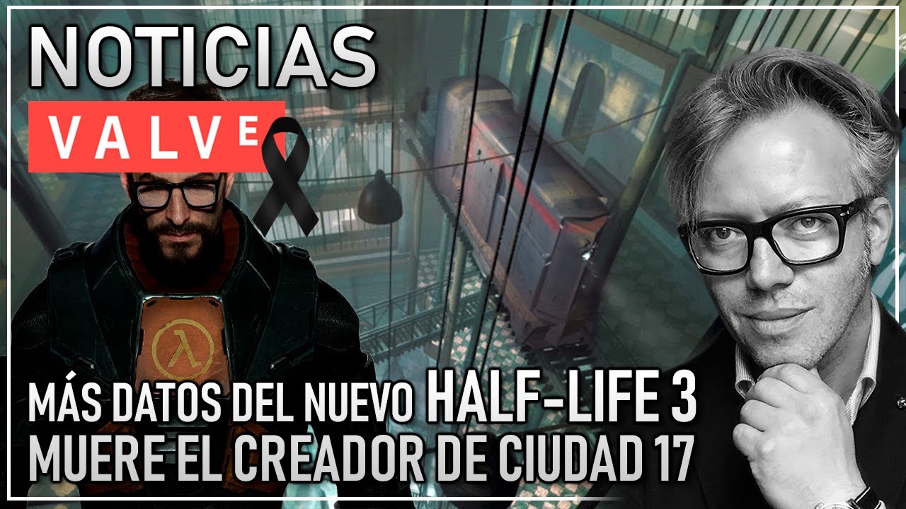 🔥NOTICIAS VALVE: MÁS DATOS DEL NUEVO HALF-LIFE / VALVE LIBERA TF2 / DEP ...