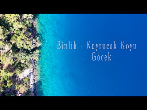 Binlik - Kuyrucak Koyu Göcek