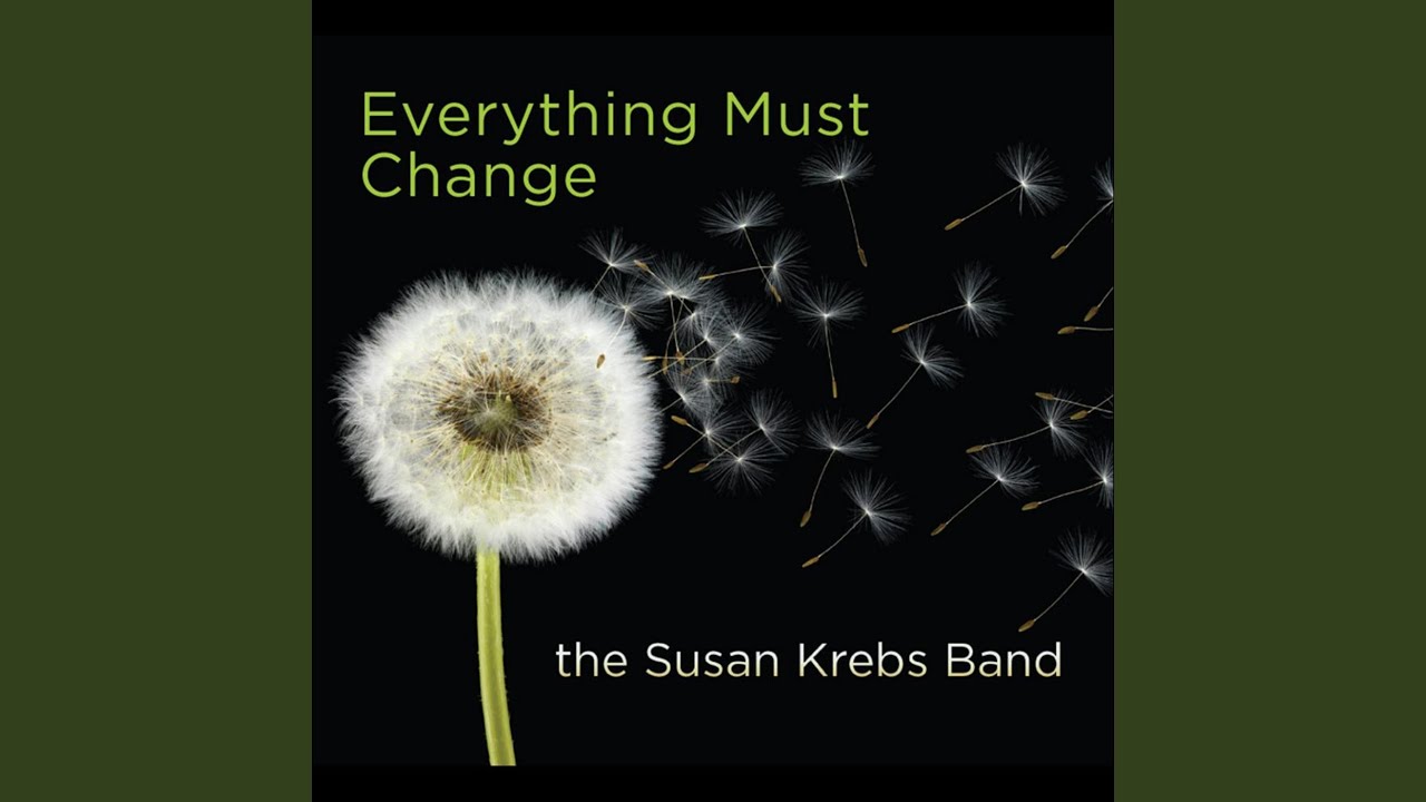 Everything Must Change - YouTube