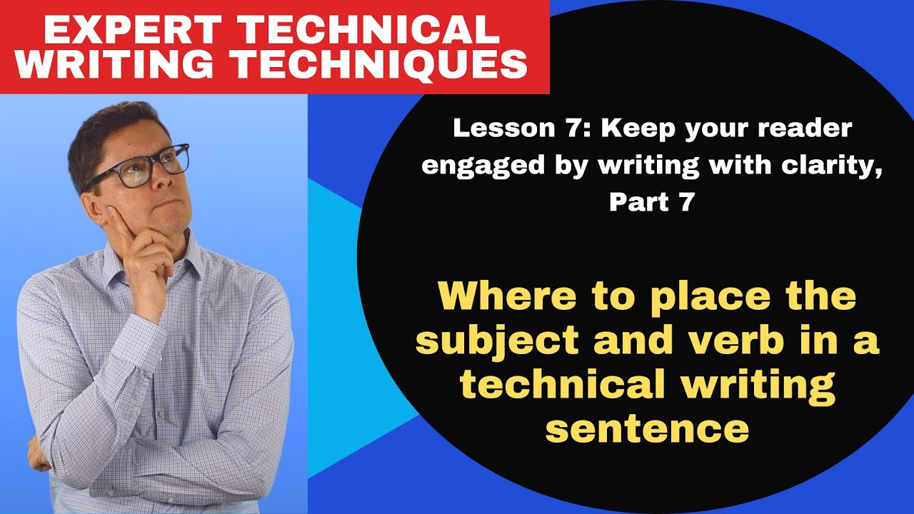 Where to place the subject and verb in a technical writing sentence ...