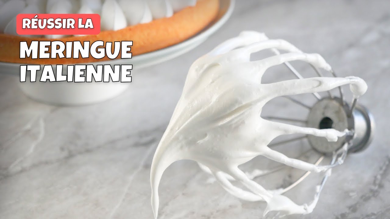 La MERINGUE ITALIENNE - Toutes les astuces pour réussir cette recette ...
