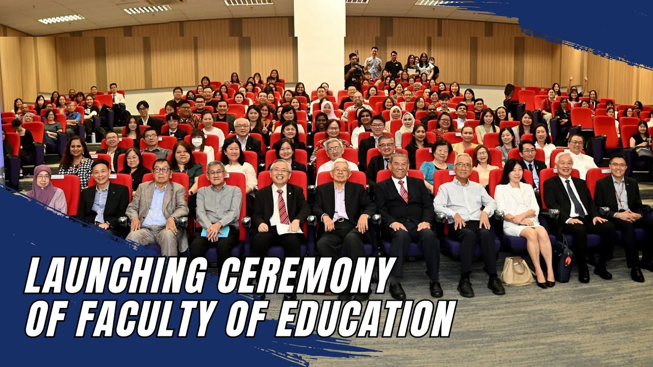 Launching Ceremony of Faculty of Education (FEd) - YouTube