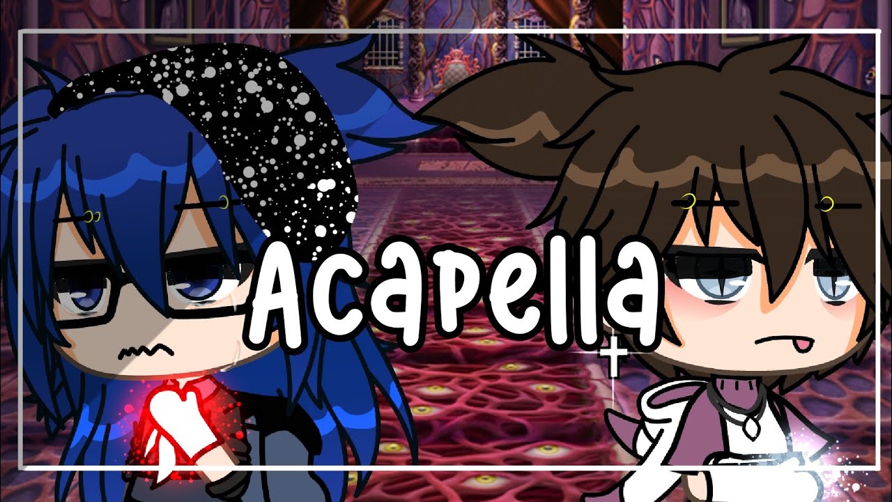 [Acapella] [GLMV] [MLB] [Past mari AU] - YouTube