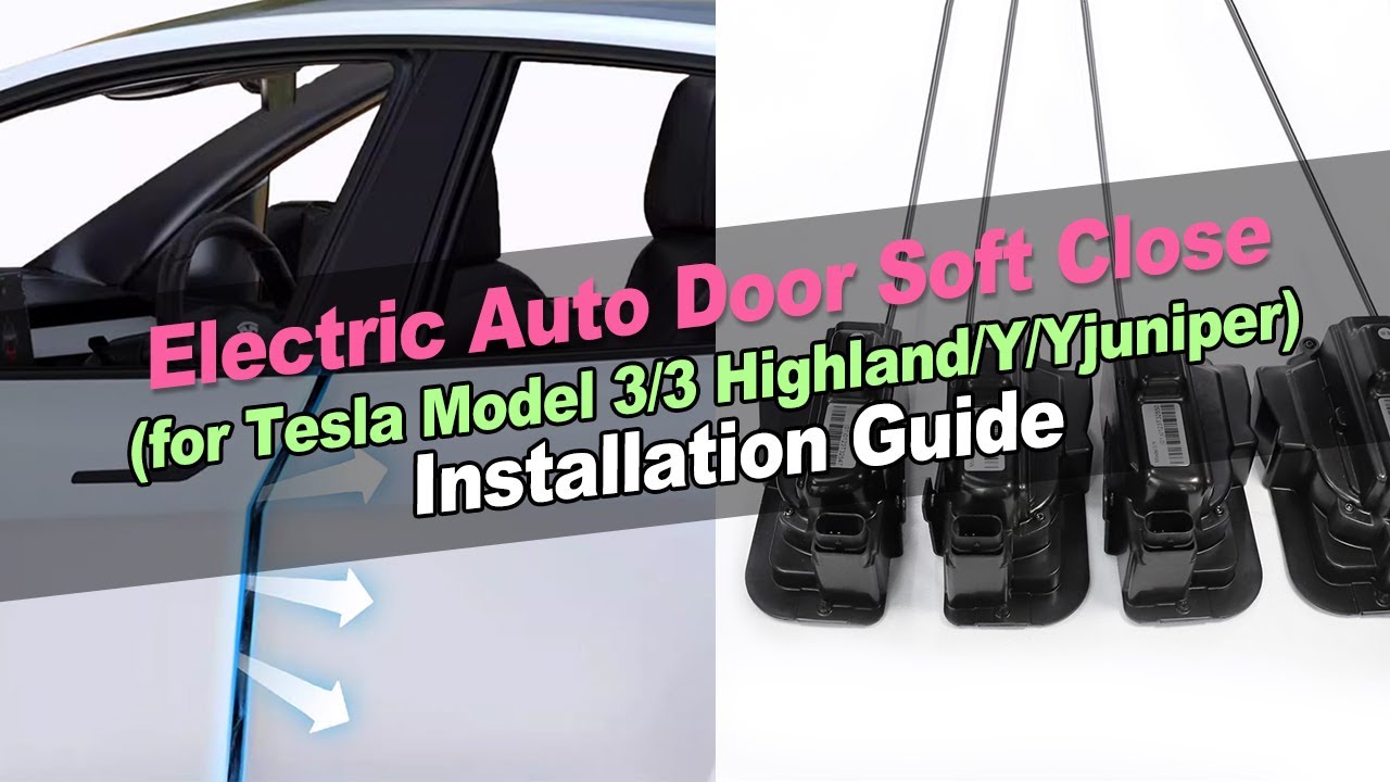 New 6th Generation Model 3 Highland Y Juniper Electric Auto Tesla Door ...